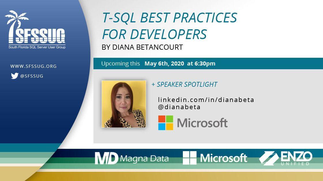 T-SQL Best Practices for Developers By Diana Betancourt | South Florida ...