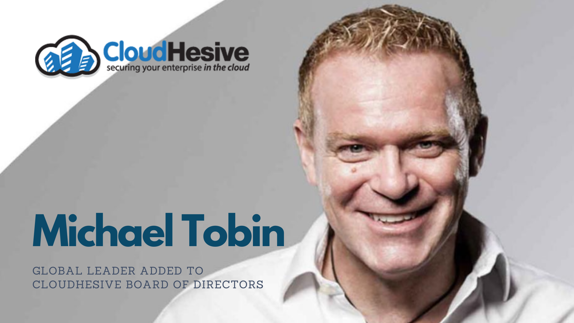 CloudHesive appoints Global Leader Michael Tobin OBE to its Board of ...