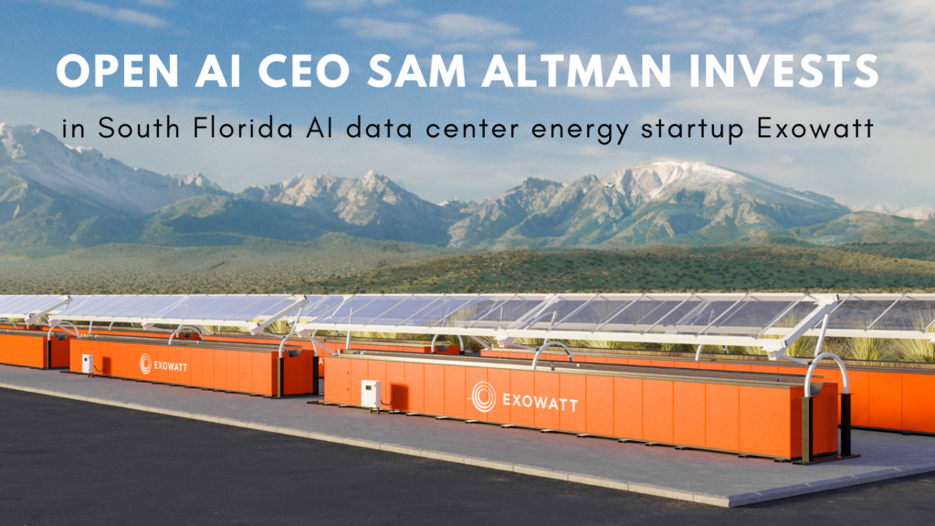 Open AI CEO Sam Altman invests in South Florida AI data center energy ...