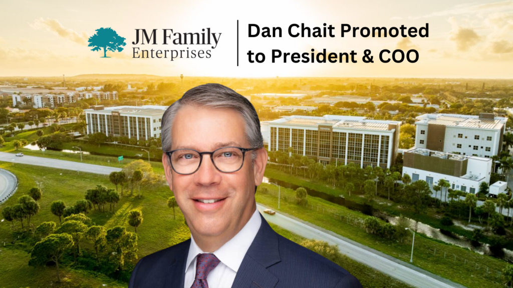 Dan Chait Promoted to President & COO of JM Family | South Florida Tech Hub